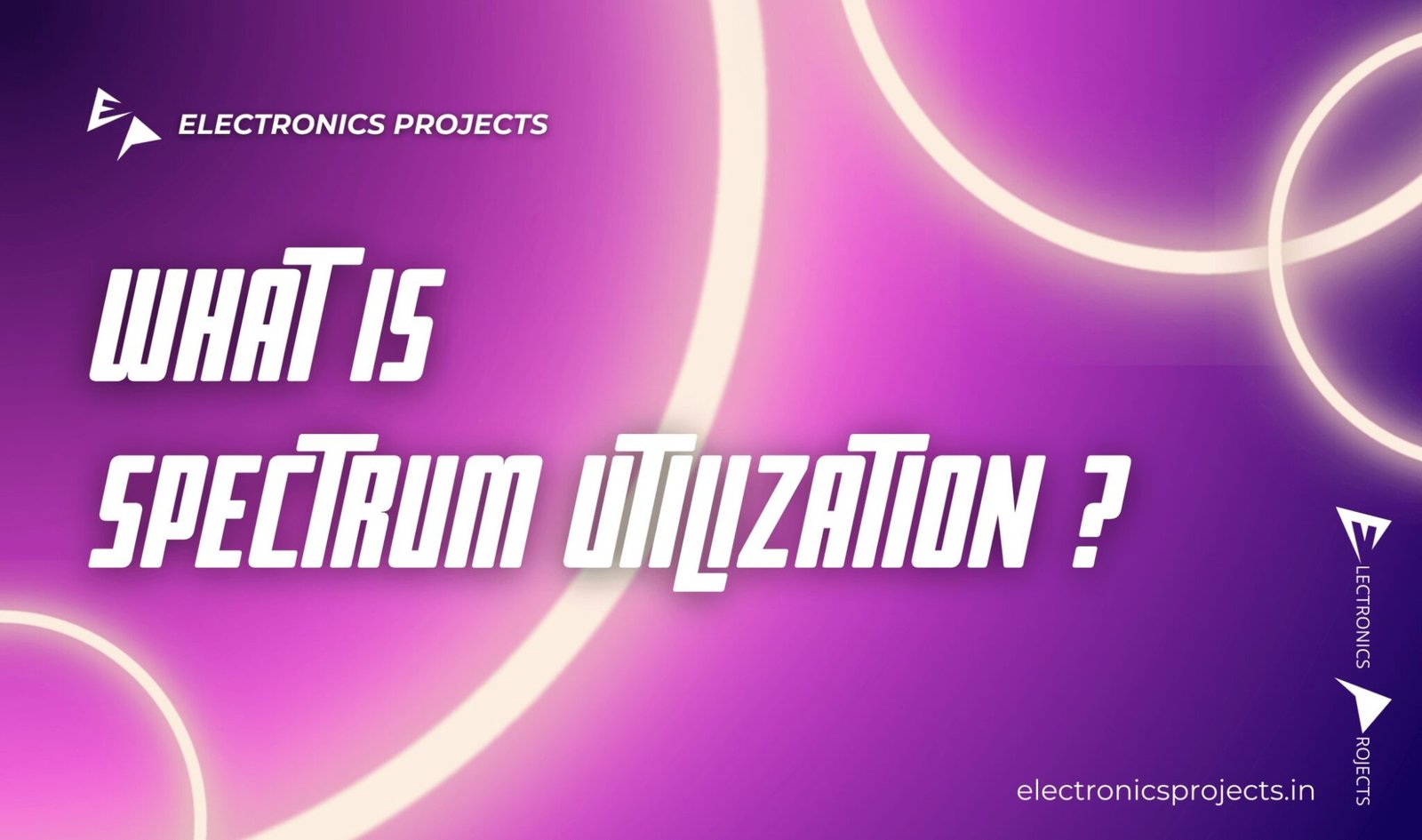 What Is Spectrum Utilization Electronics Projects